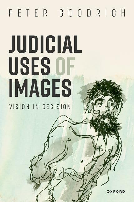 Book review: Judicial Uses of Images by Peter Goodrich - ICLR